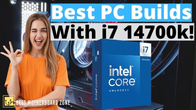 Top 3 Best Intel Core i7 14700K PC Builds In 2025! - Best Motherboard Zone