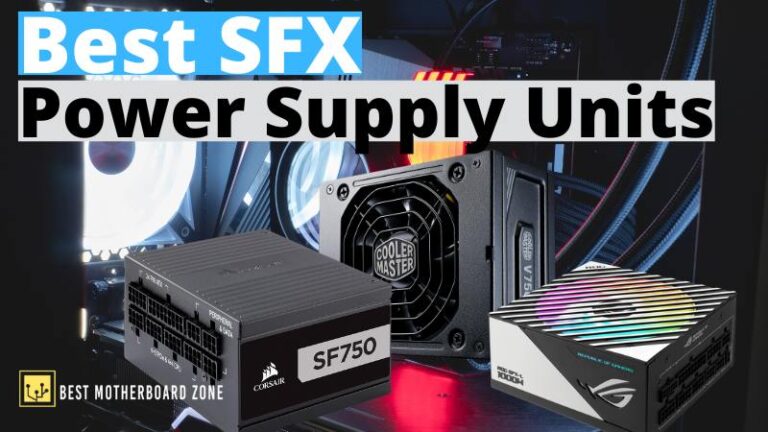 Top 3 Best SFX PSUs For ITX Builds - Best Motherboard Zone