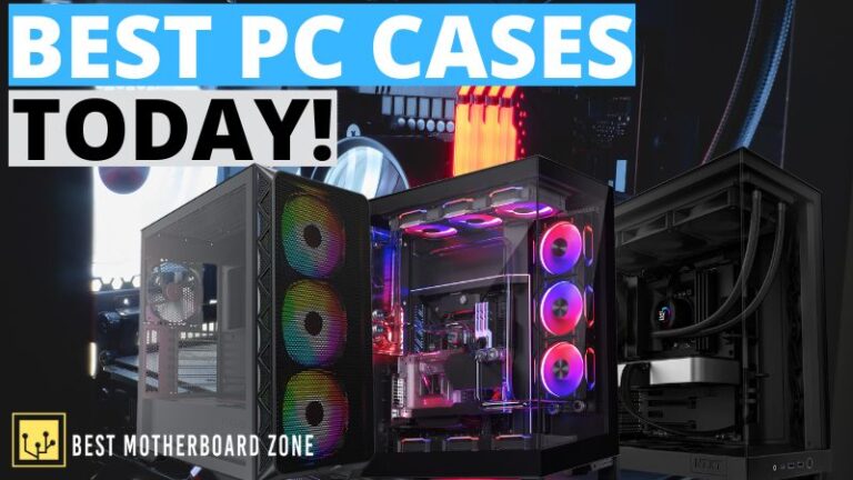 Top 3 Best PC Cases In 2025 - Best Motherboard Zone