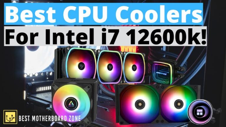 Top 3 Best CPU Coolers For Intel Core i5 12600k In 2025 - Best ...